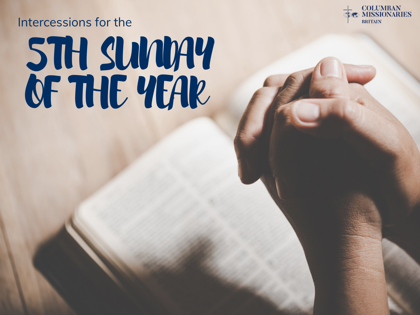 Intercessions for the 5th Sunday of the Year - Columban Missionaries