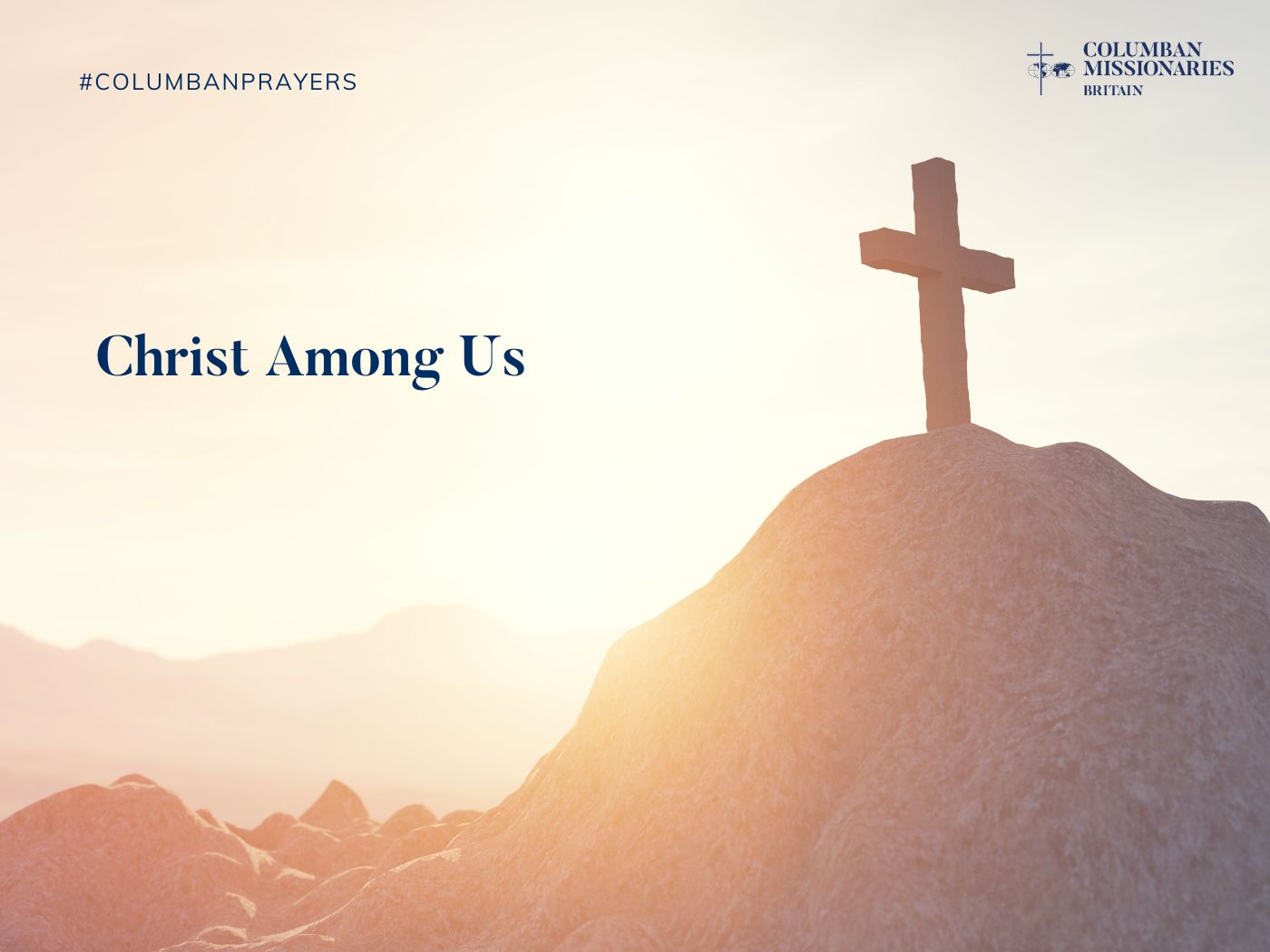 Christ Among Us - Columban Missionaries